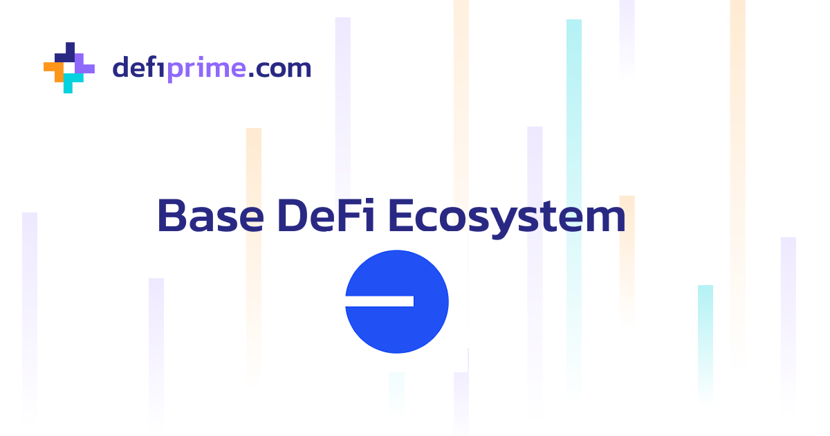 Base DeFi Ecosystem - List of the Best Base Projects