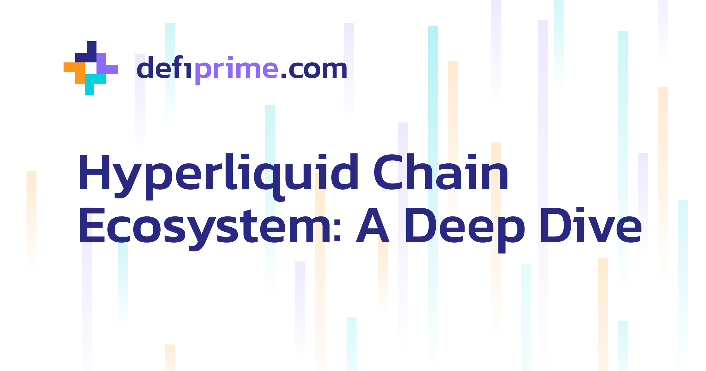 Exploring the Hyperliquid Chain Ecosystem: A Deep Dive