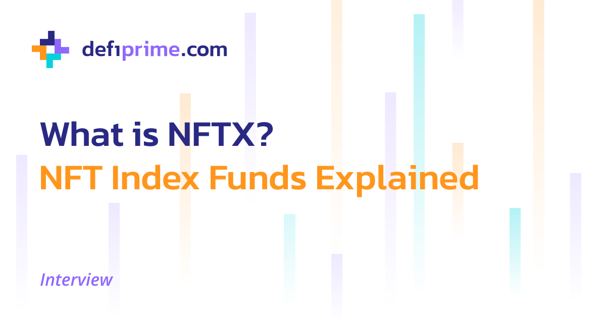 NFTX Explained - NFT Index Funds