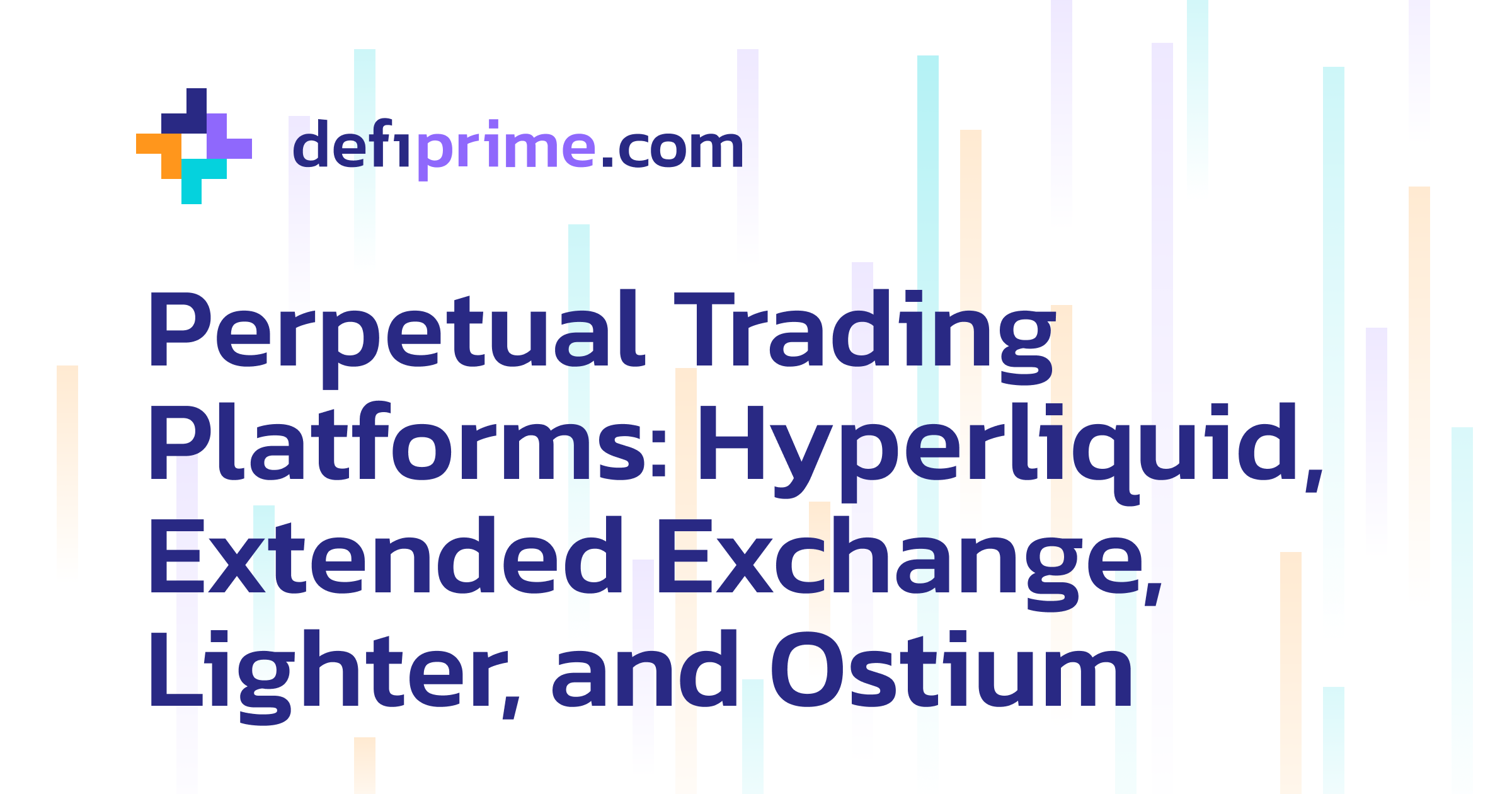 Novel Perpetual Trading Platforms: Hyperliquid, Extended Exchange ...