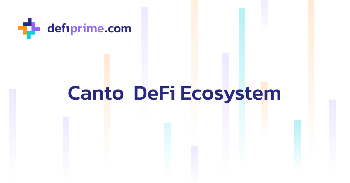 Canto DeFi Ecosystem - List of the Best Canto Projects