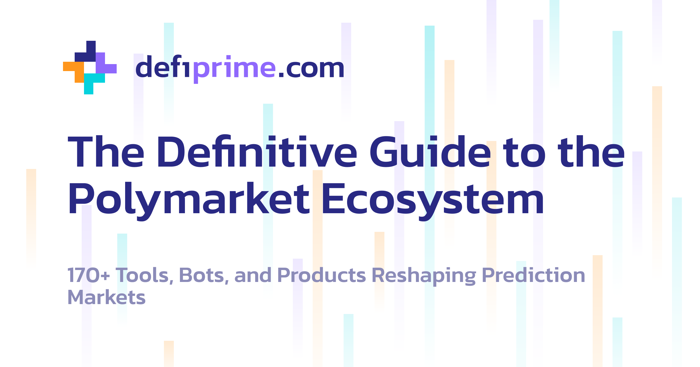 The Definitive Guide to the Polymarket Ecosystem: 170+ Tools, Bots, and ...
